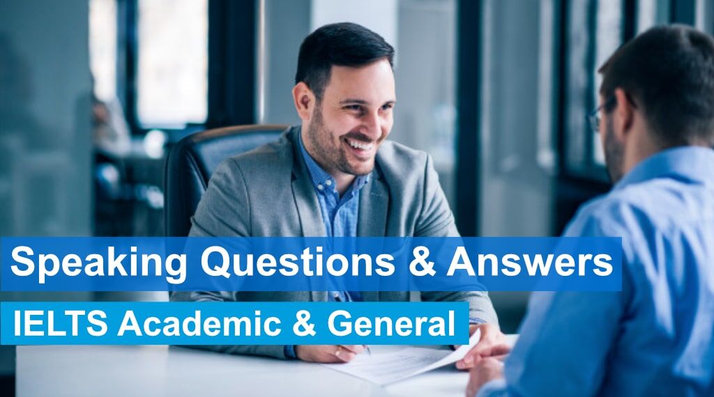 IELTS Speaking Questions with Answers - FREE - IELTS By Road to Abroad